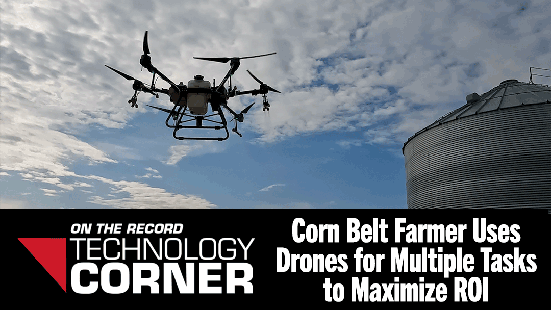 [Technology Corner] Corn Belt Farmer Uses Drones for Multiple Tasks to ...