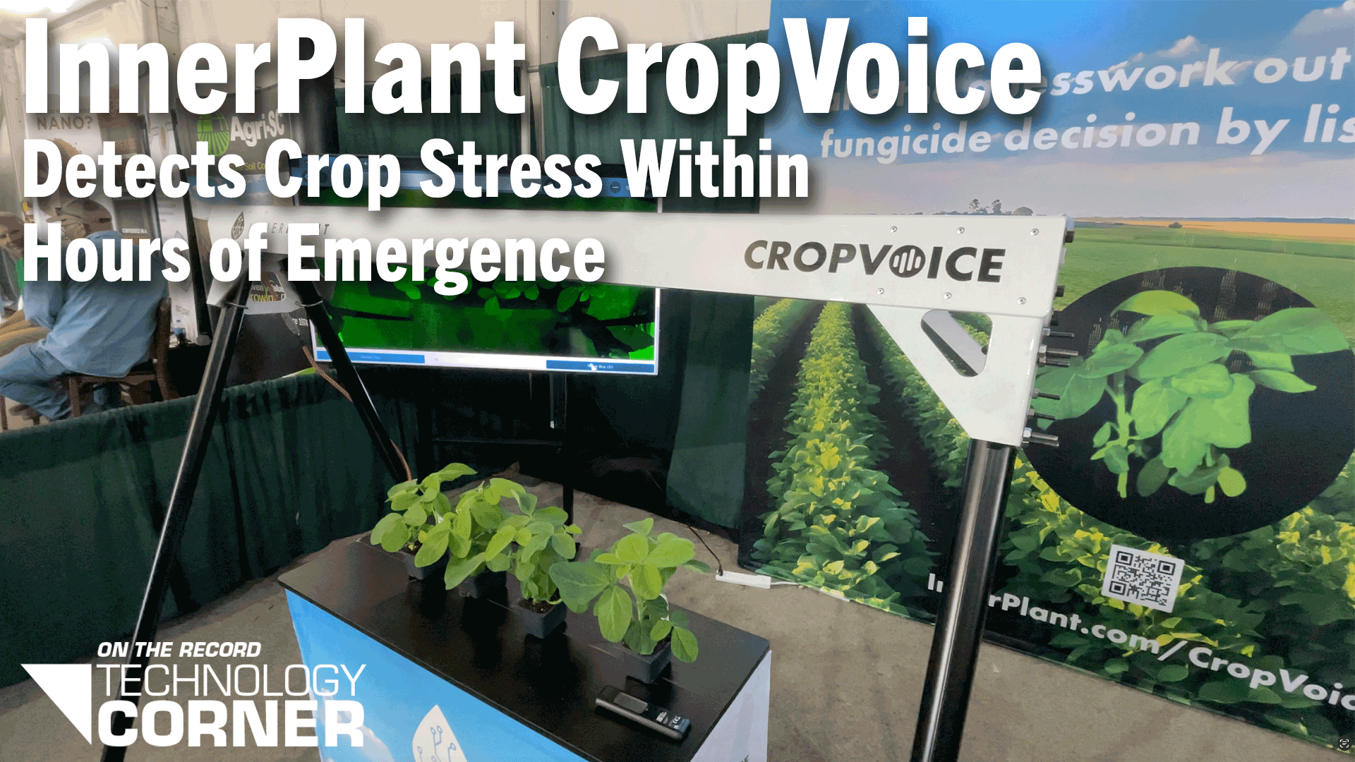 [Technology Corner] InnerPlant CropVoice Detects Crop Stress Within ...