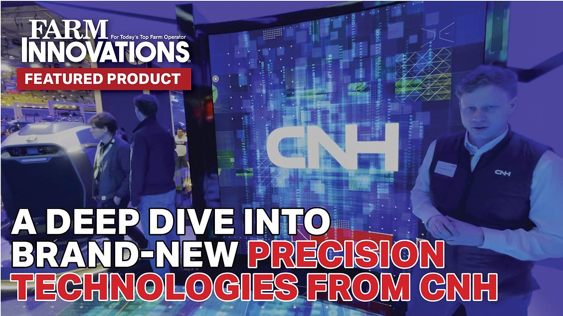 [Video] A Deep Dive into Brand-New Precision Technologies from CNH