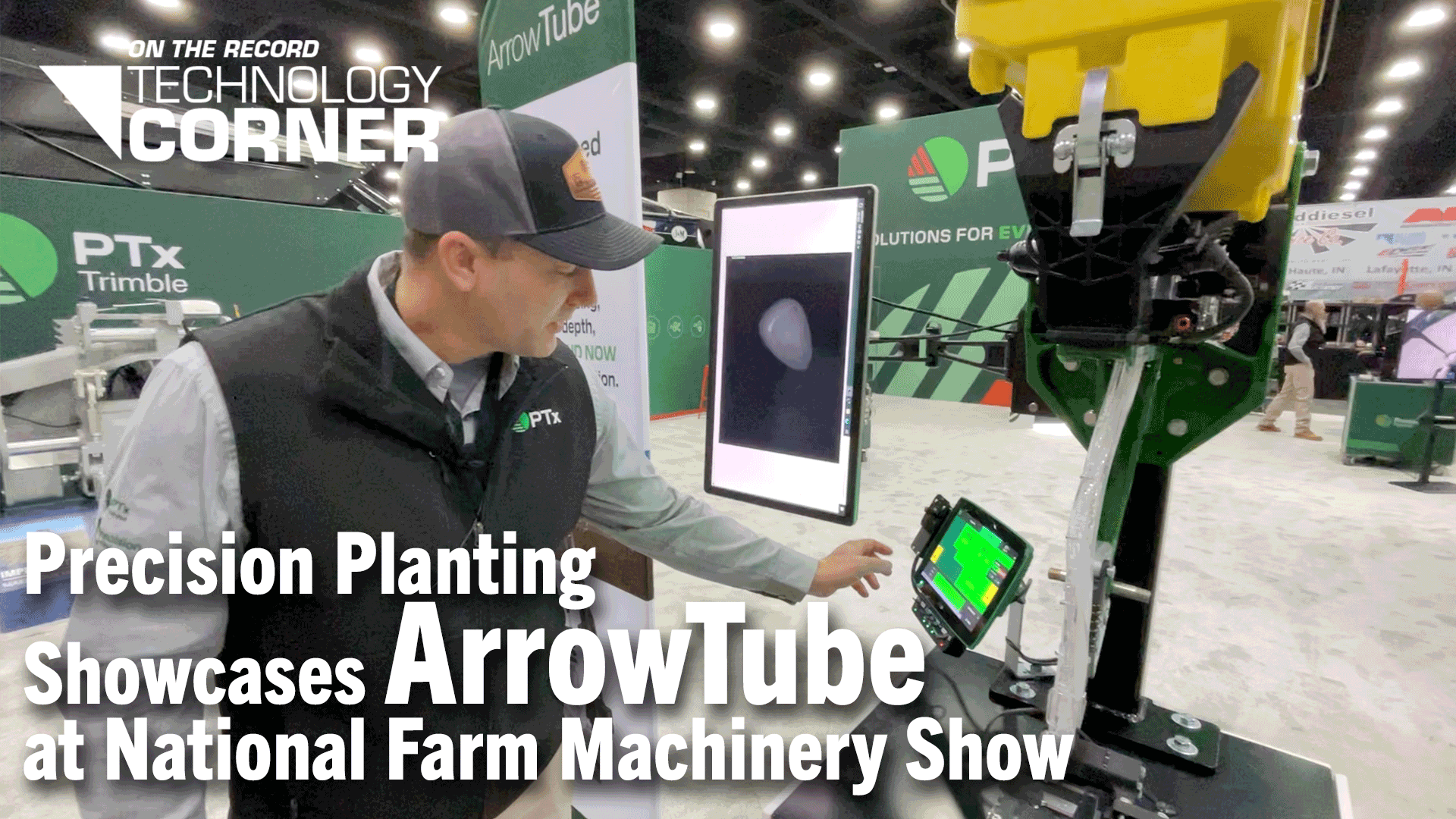 [Technology Corner] Precision Planting Showcases ArrowTube at National ...